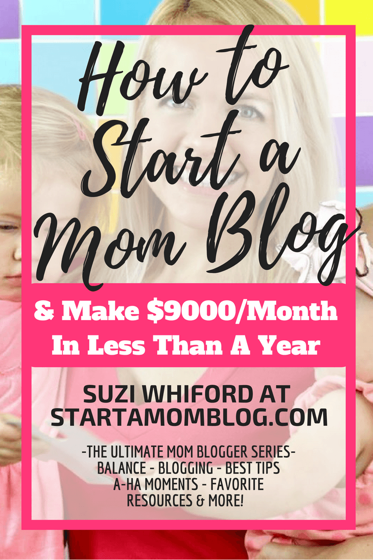 How To Start A Mom Blog Making Money From the Beginning – They Call Me ...