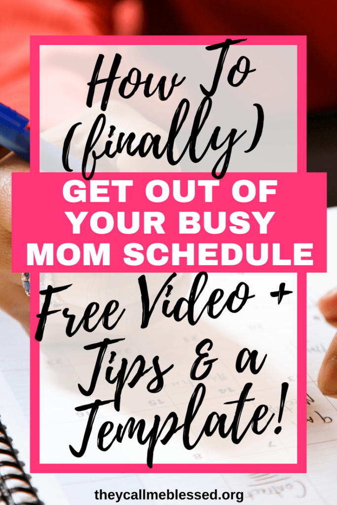 How to Organize Your Busy Mom Schedule – They Call Me Blessed