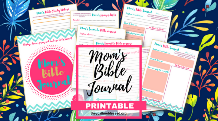 Mom’s Bible Journal Printable – They Call Me Blessed