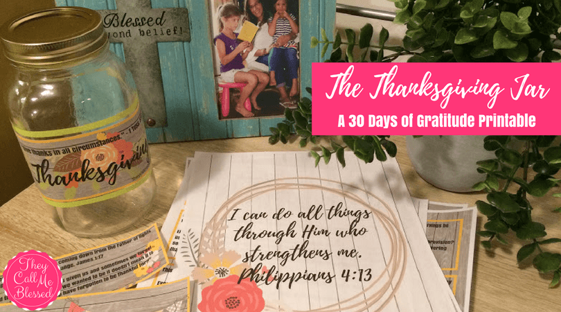 The Thanksgiving Jar - A 30 Days of Gratitude Printable | They Call Me ...