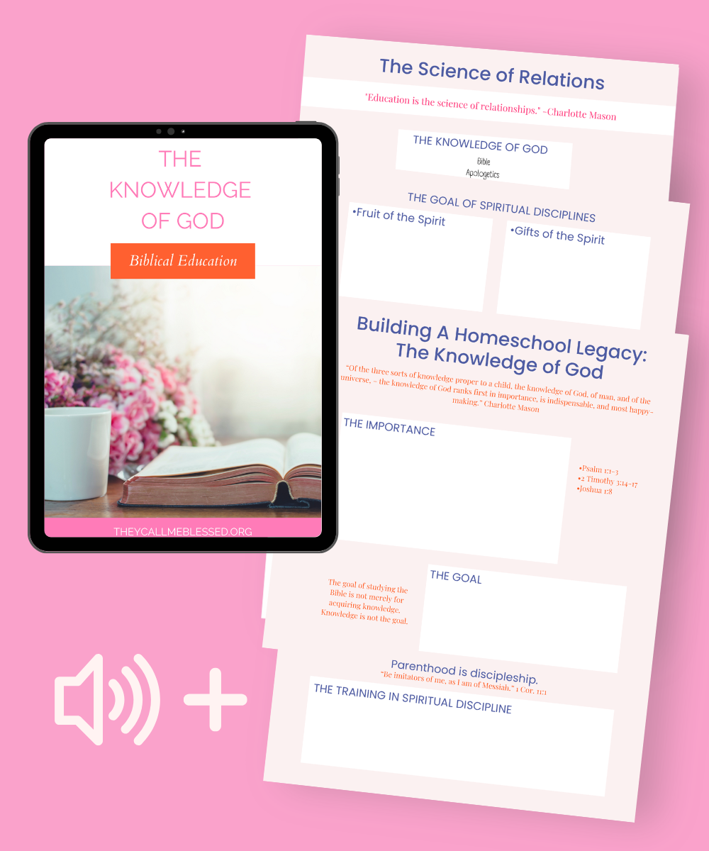 The Knowledge of God MP3 Audio Workshop + Printables - They Call Me Blessed