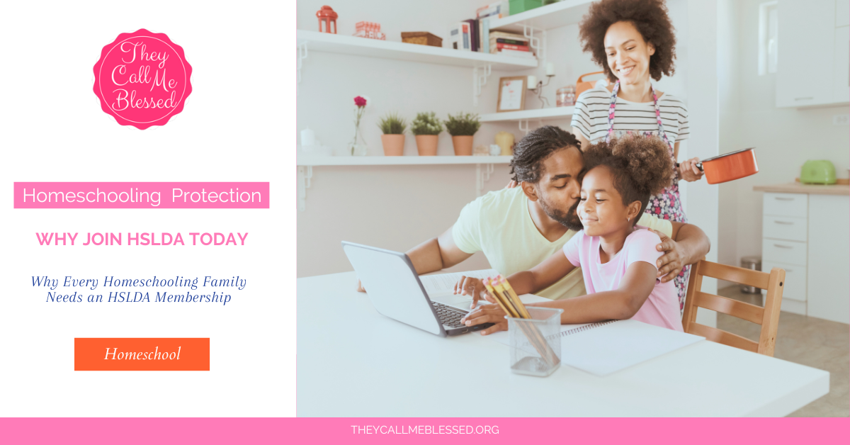 4 Benefits of Joining HSLDA for Homeschooling Families - They Call Me Blessed